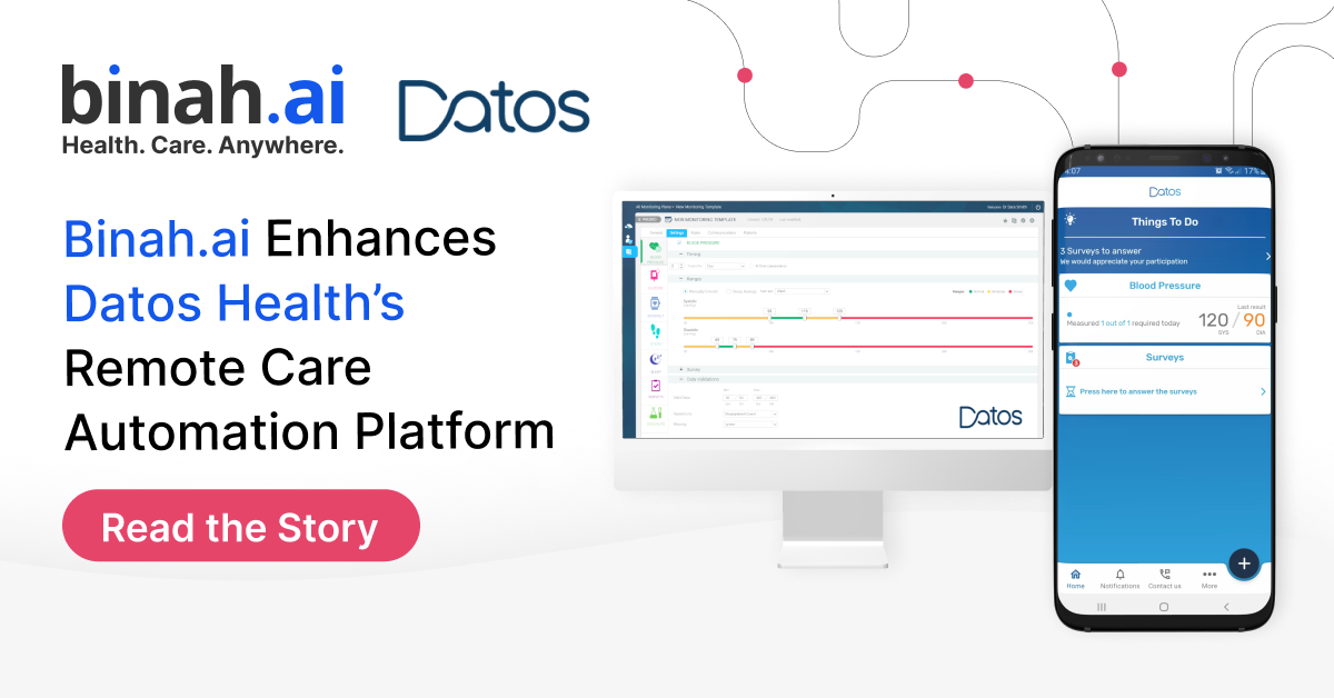 Binah.ai Enhances Datos Health’s Remote Care Automation Platform - Binah Binah.ai Enhances Datos Health’s Remote Care Automation Platform - Binah